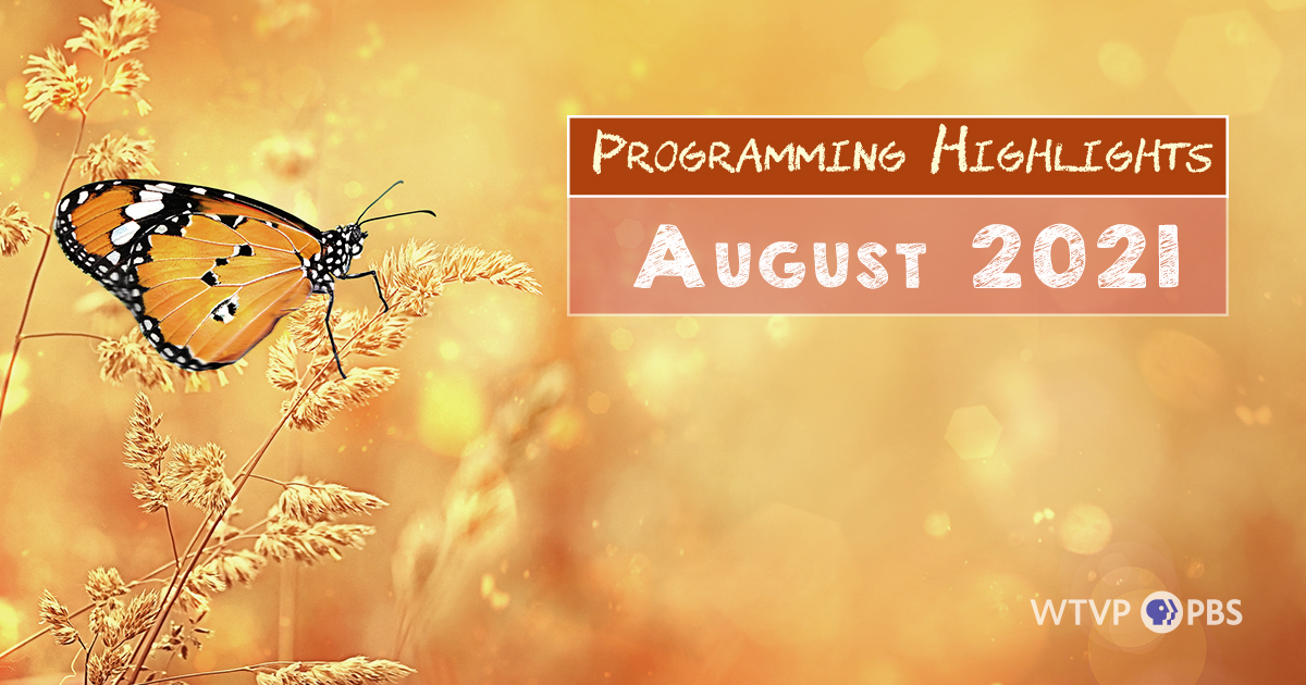 Program Highlights - August 2021